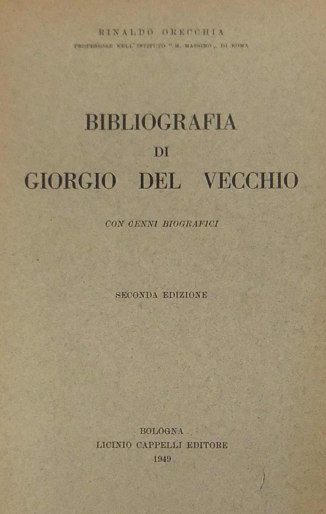 Bibliografia di Giorgio Del Vecchio. Con cenni biografici