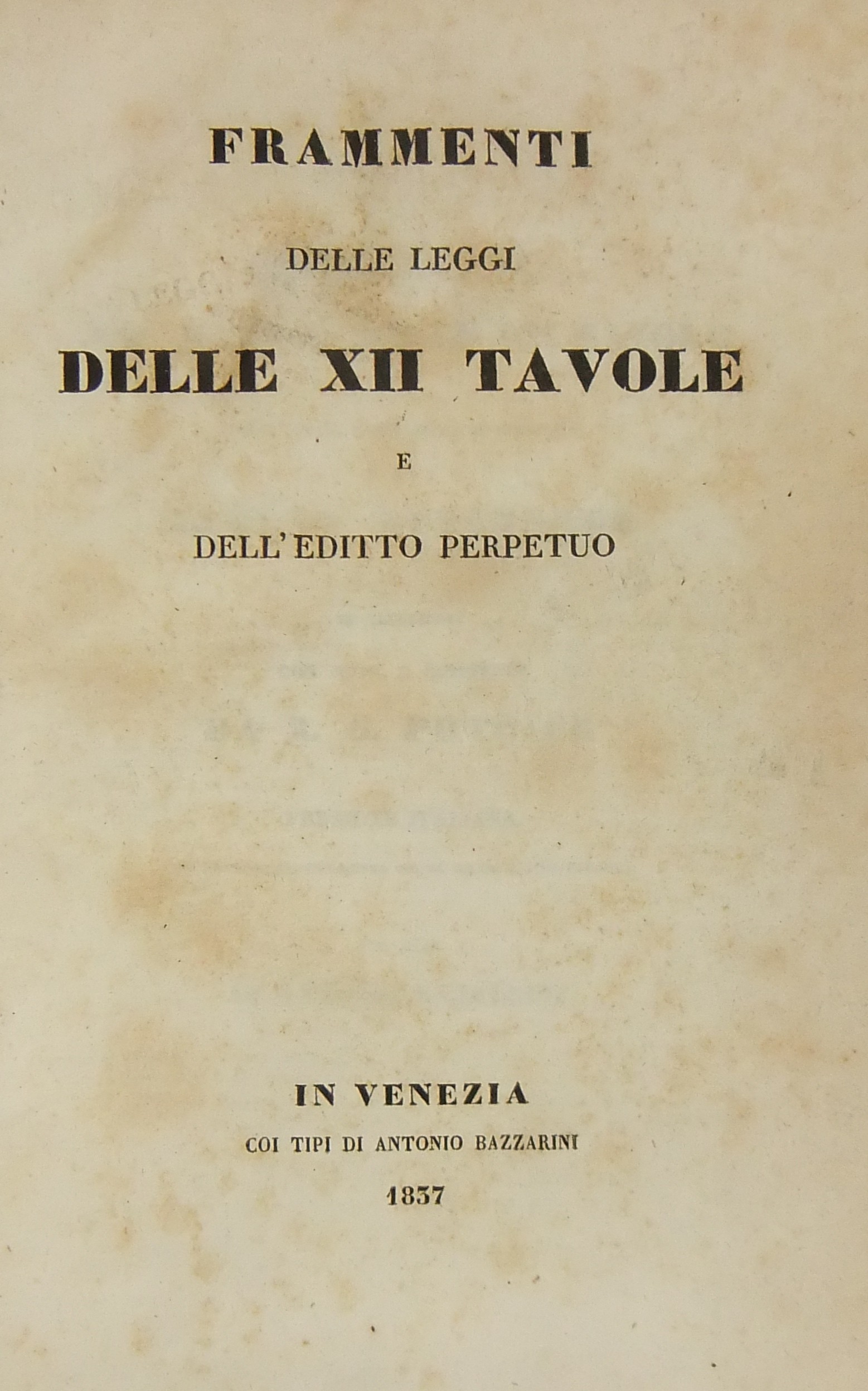 Frammenti delle Leggi delle 12 Tavole e dell'Editto perpetuo quali ...