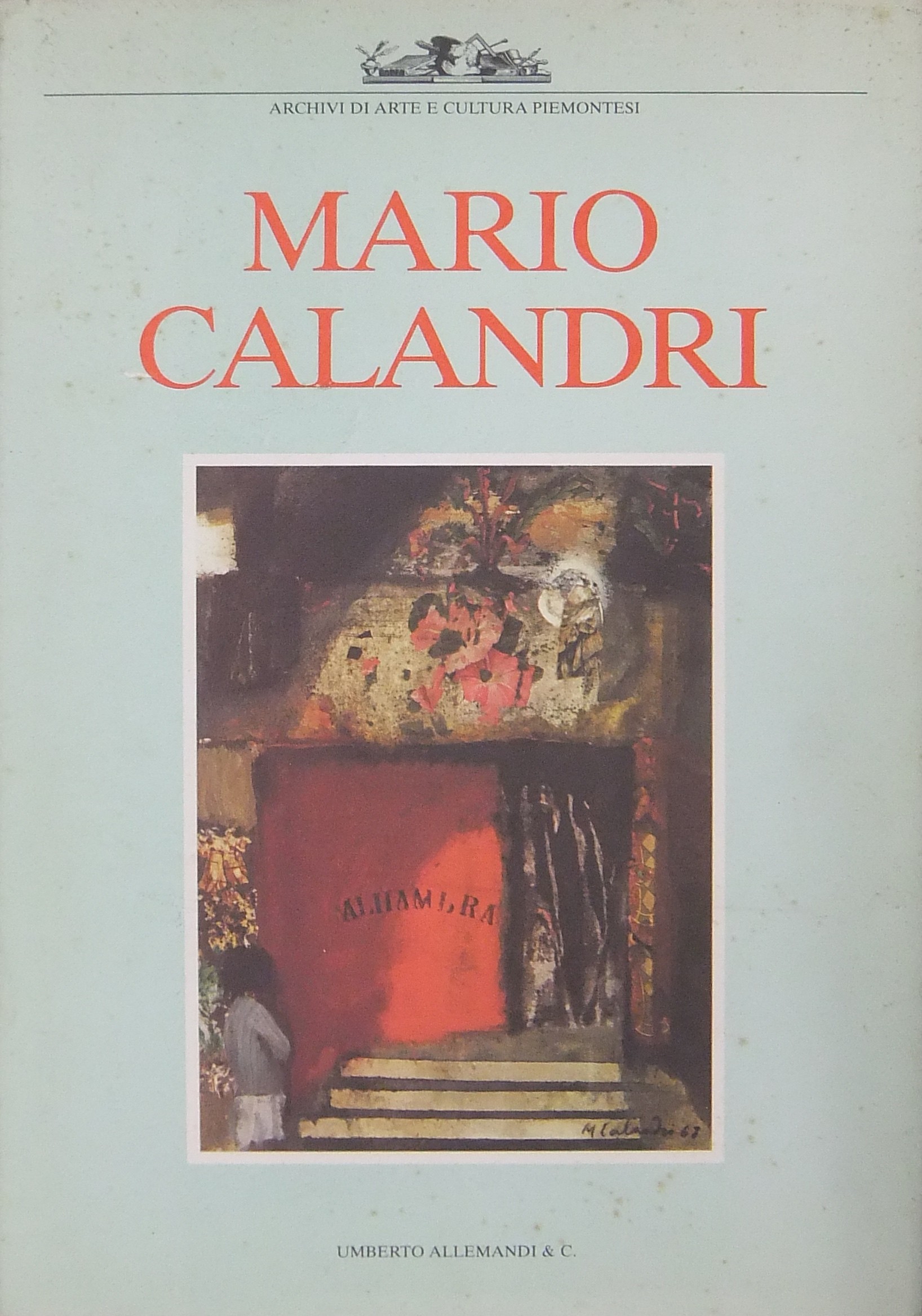 Mario Calandri. Un maestro dell'Accademia Albertina