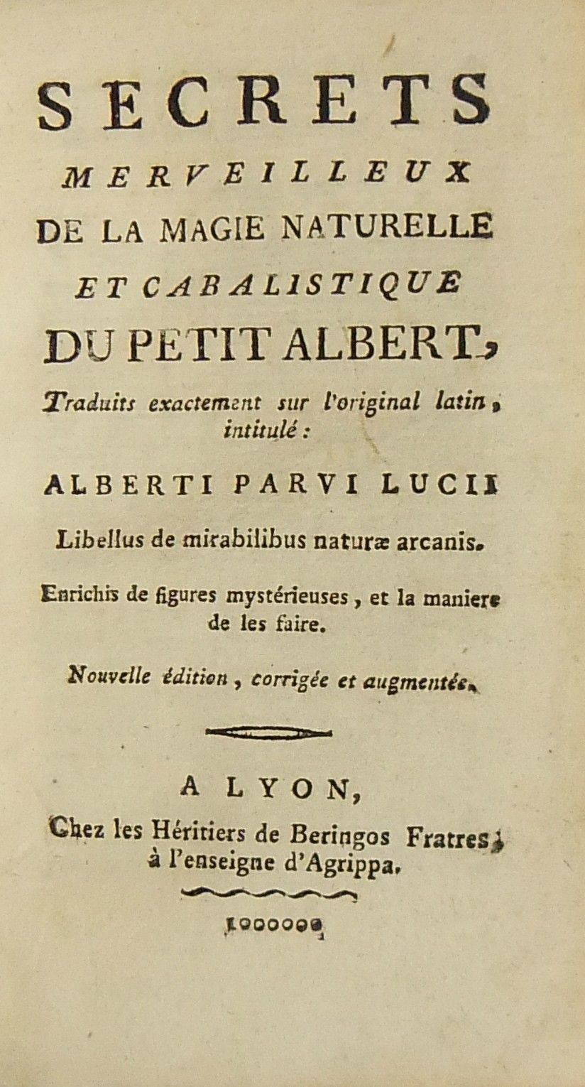 Secrets merveilleux de la magie naturelle et cabalistique du Petit Albert