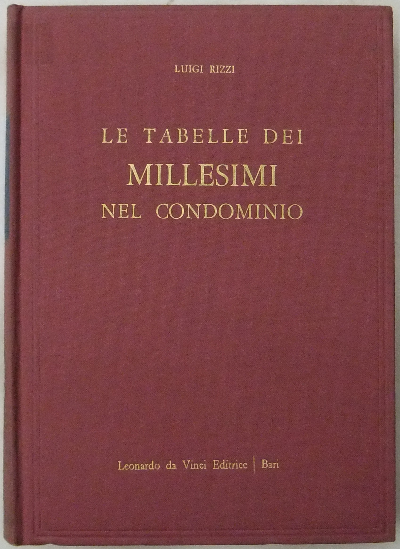 Le tabelle dei millesimi per la ripartizione delle spese negli stabili ... Le tabelle dei millesimi per la ripartizione delle spese negli stabili ...