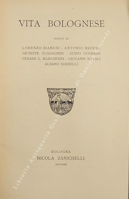 La strenna delle colonie scolastiche bolognesi. Anno XLV; MCMXLII. Vita ...